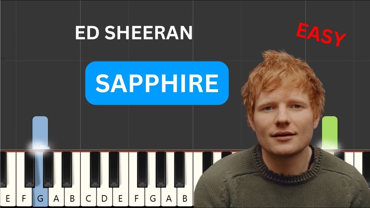 Ed Sheeran - Sapphire (Piano Tutorial) (Sheet Music) - YouTube