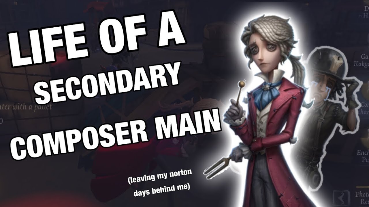 Life of a secondary composer main — Identity V - YouTube