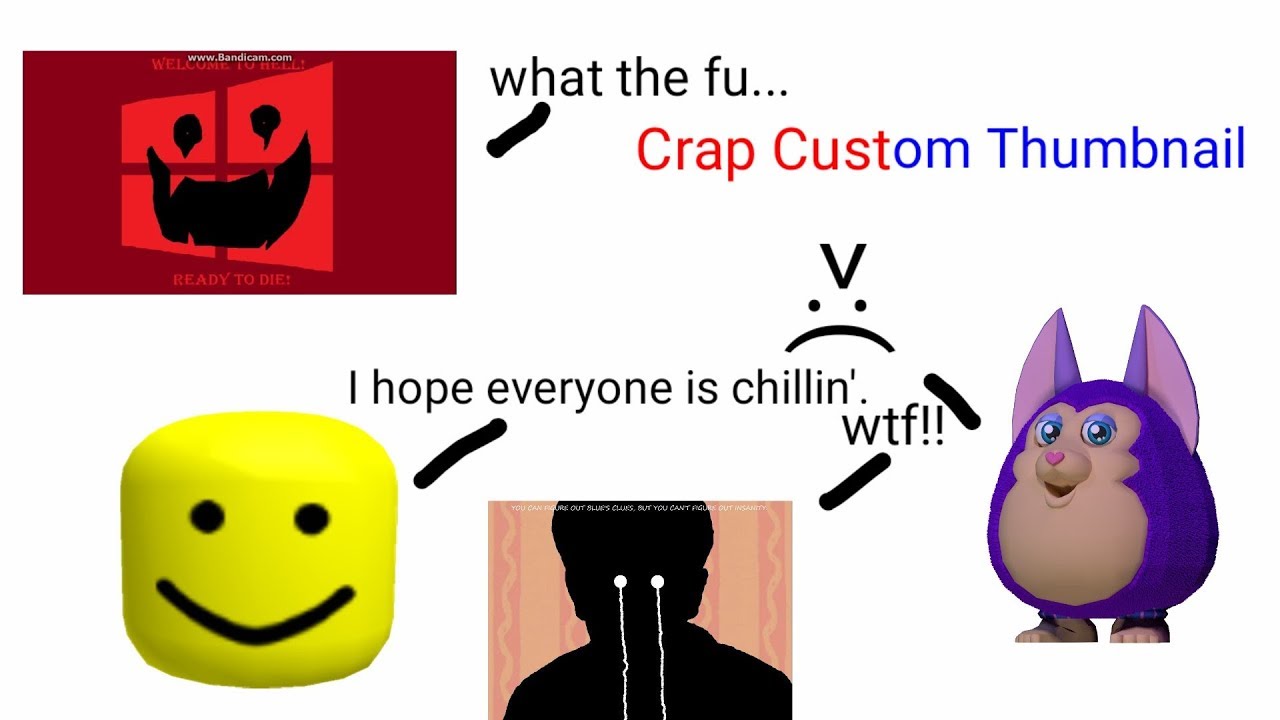 Crap Custom Thumbnail - YouTube