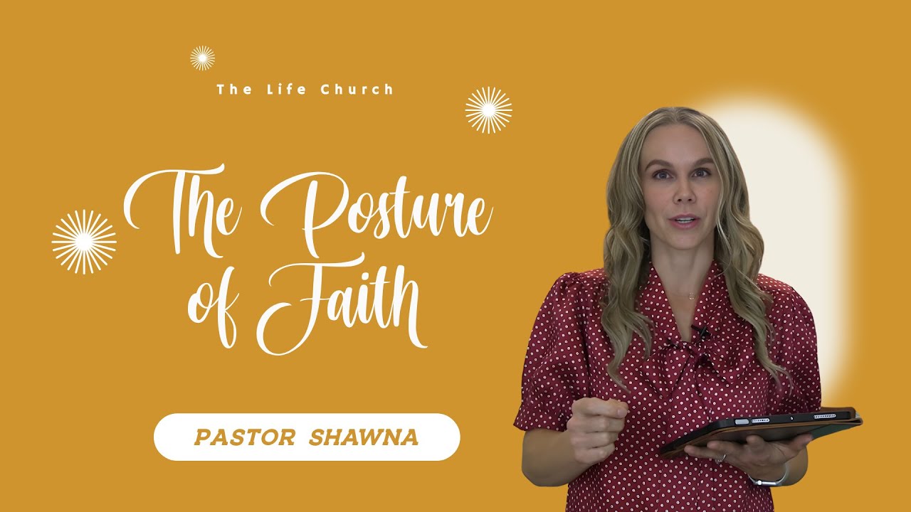 The Posture of Faith - YouTube