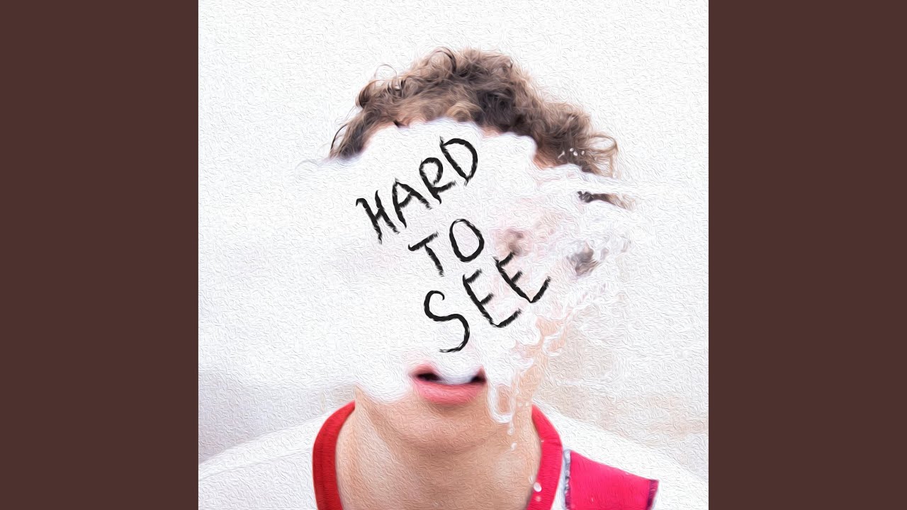 Hard To See - YouTube Music