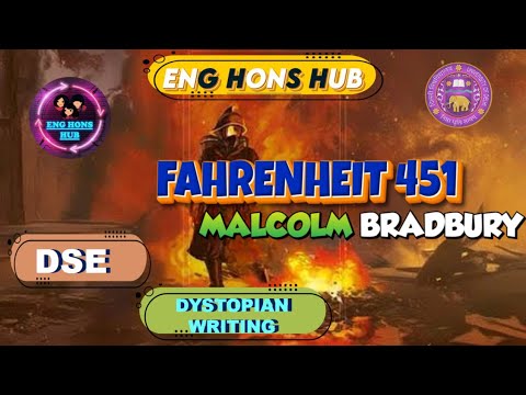 FAHRENHEIT 451 | BY MALCOLM BRADBURY | SEMESTER 4 | DSE: DYSTOPIAN ...