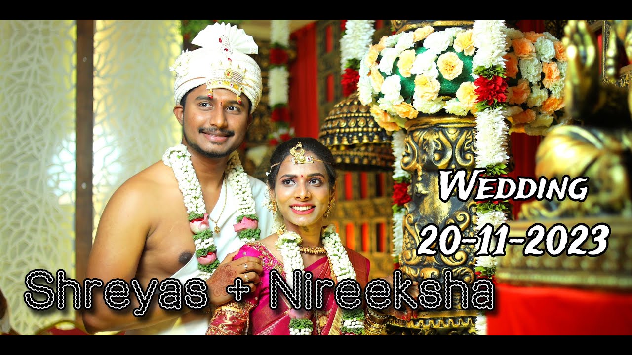 Shreyas weds Nireeksha || SHETTIGAR || MANGALORE WEDDING || FULL VIDEO ...