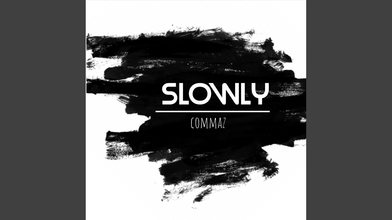 Slowly YouTube slowly-youtube