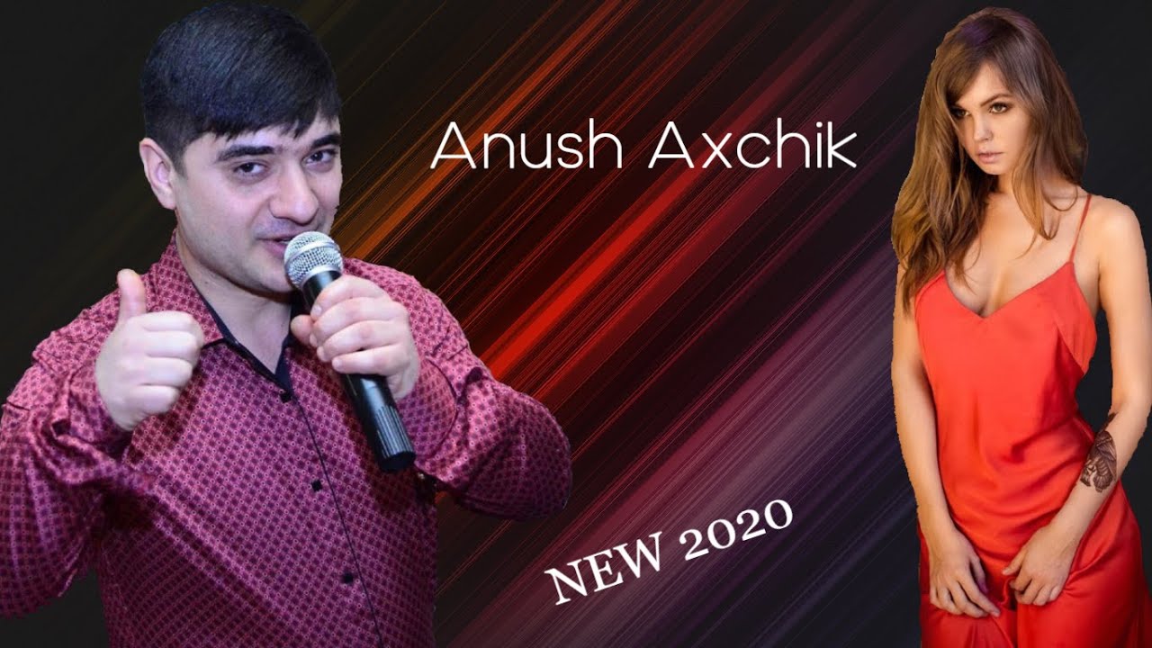 Anush axchik - Jon Norayr NEW 2020 - YouTube