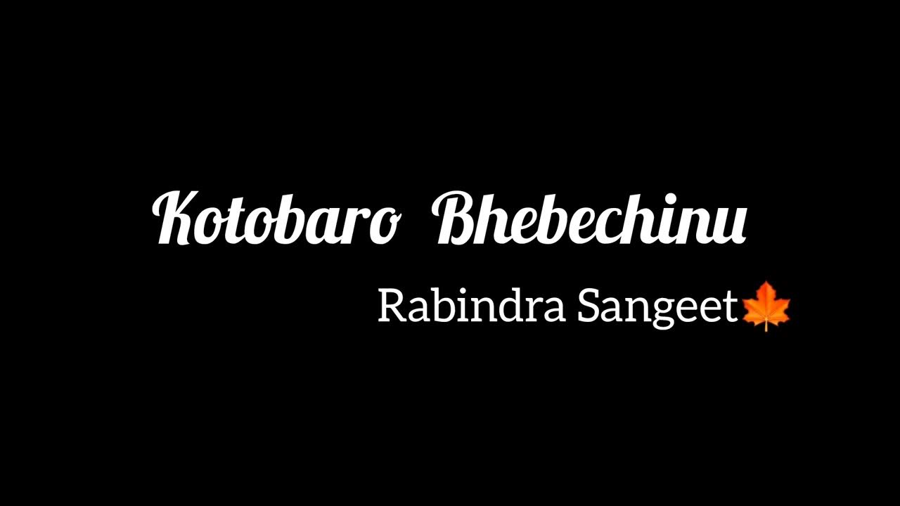 |Kotobaro Bhebechinu|Rabindra Sangeet|🥀(voice cover) - YouTube