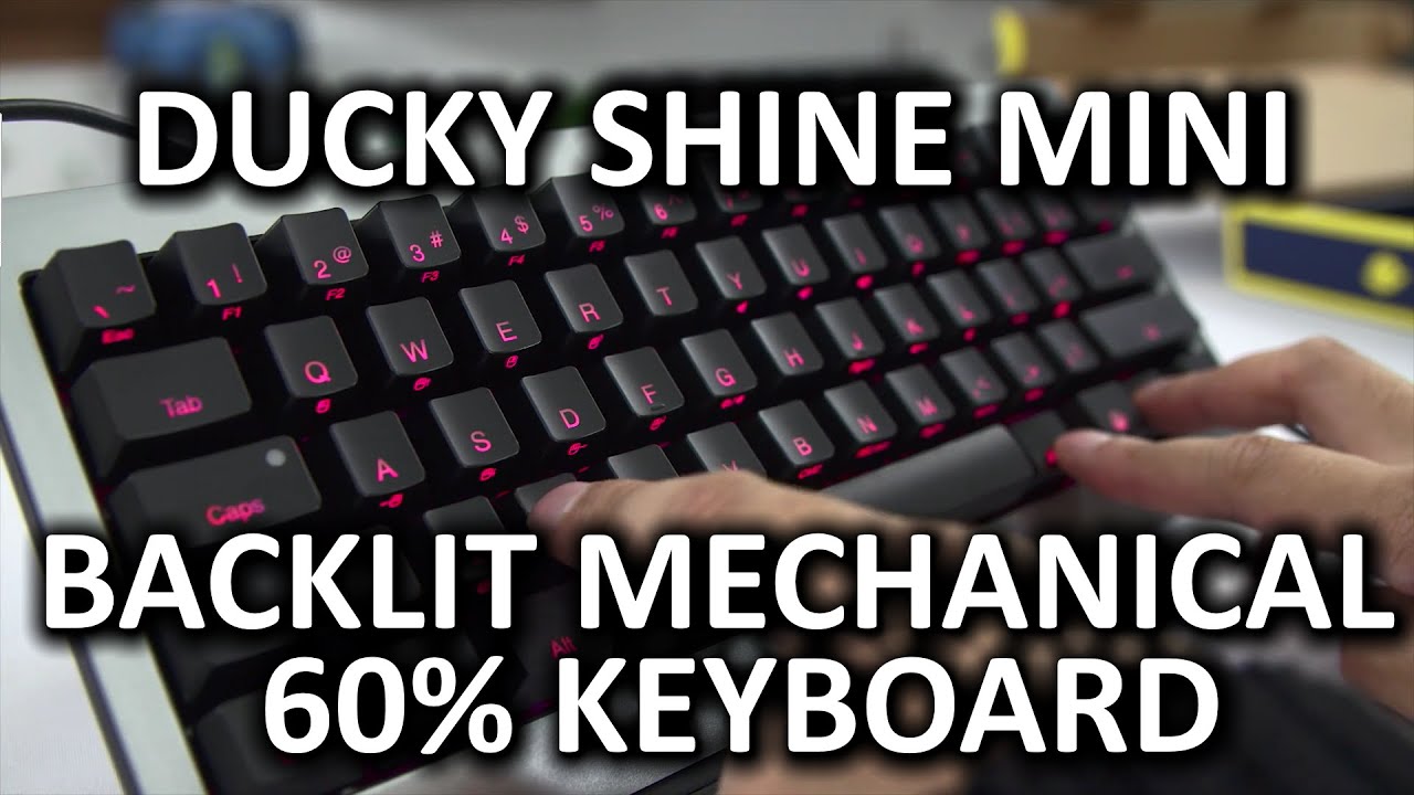Ducky Shine Mini - Mechanical 60% Keyboard - YouTube