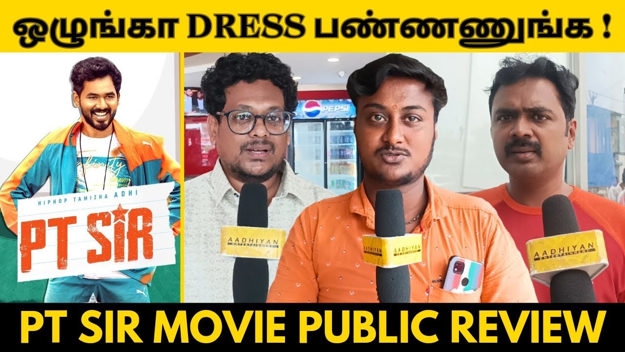 PT Sir Public Review | Hiphop tamizha Adhi | PT Sir Review Tamil | PT ...