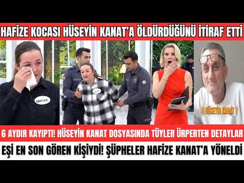 Esra Erol'da  HÜSEYİN KANAT CİNAYETE KURBAN GİTMİŞ HAZİFE İTİRAF ETTİ TUTUKLANDI 6 AYDIR KAYIPTI