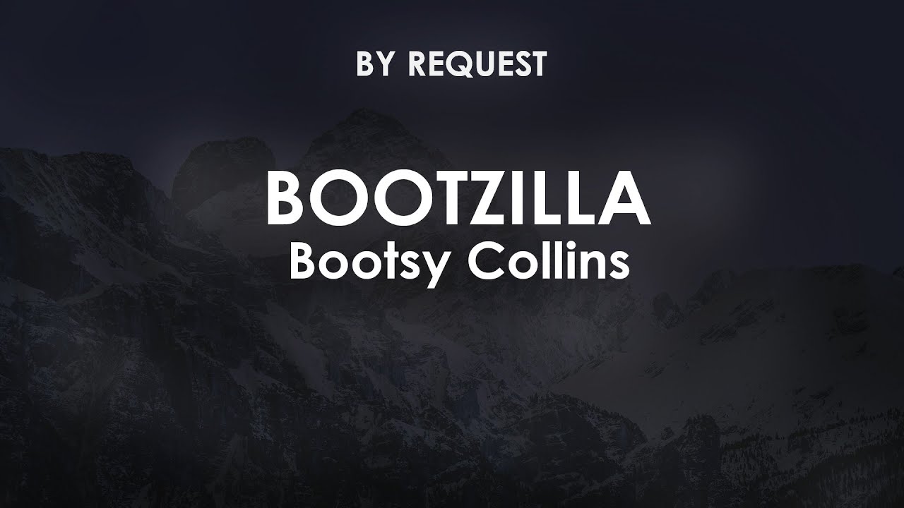 Bootzilla | Bootsy Collins - YouTube
