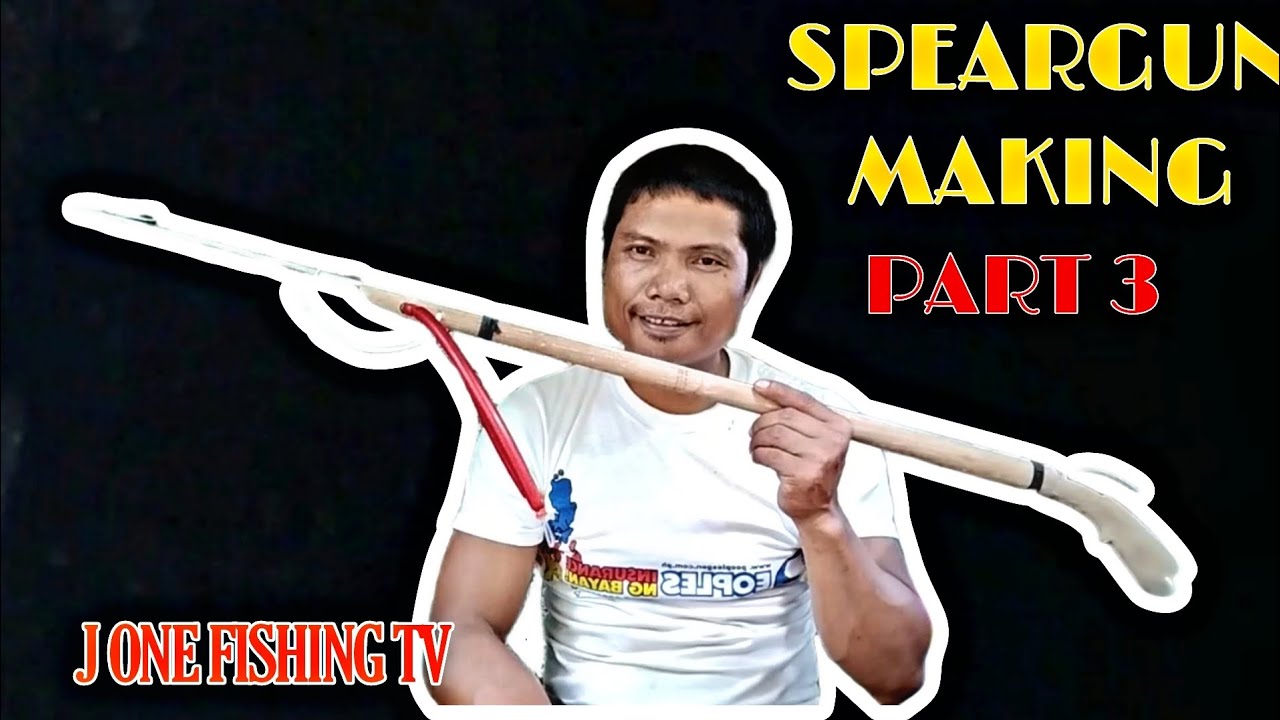 HOW TO MAKE SPEAR GUN BADJAO TYPE #toturial PART 3|JONE FISHING TV ...