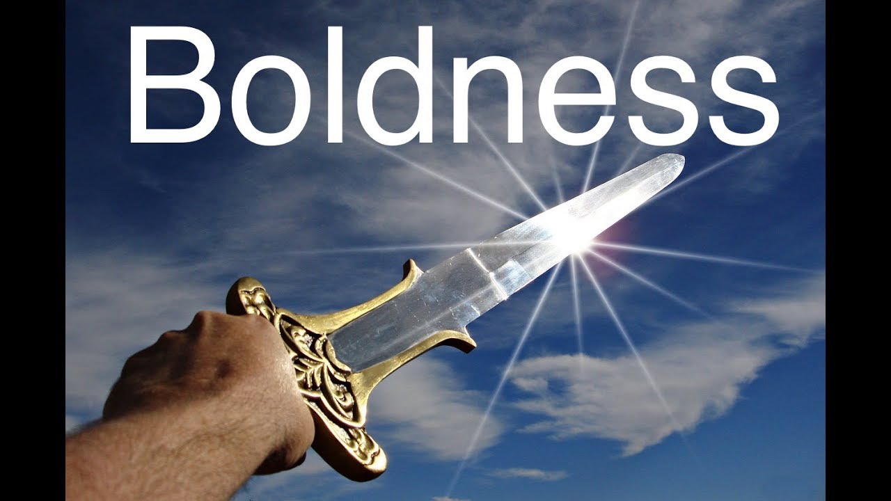 Boldness - YouTube