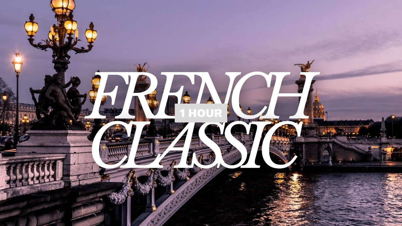 Classic Instrumental French Music | Beautiful France Travel - YouTube