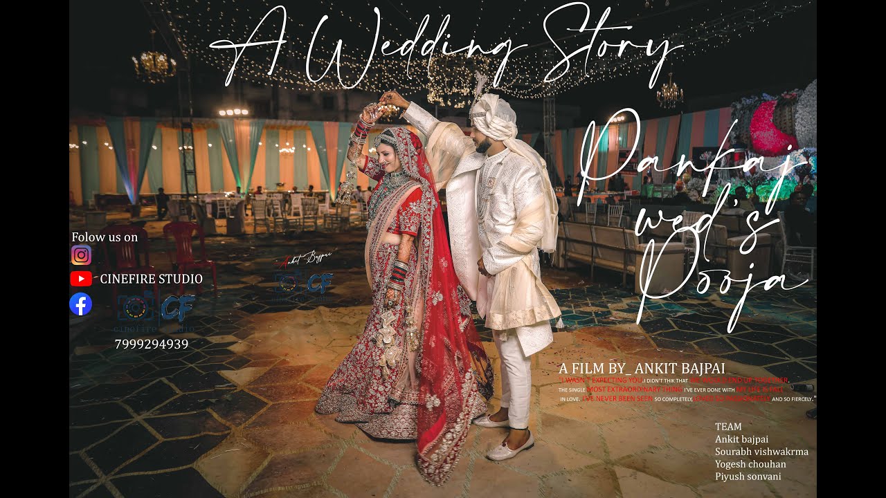 BEST WEDDING VIDEO 2022 | PANKAJ & POOJA | MANDLA ,M.P | CINEFIRE ...