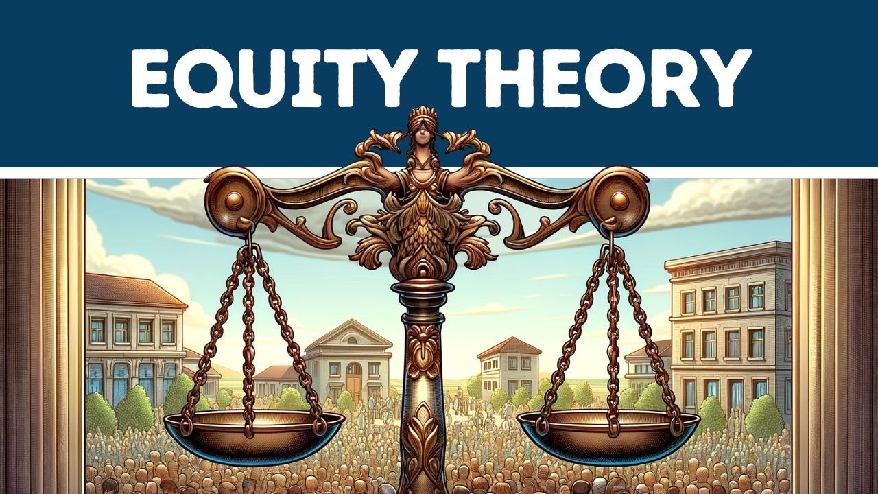 Equity Theory (Explained in 3 Minutes) - YouTube