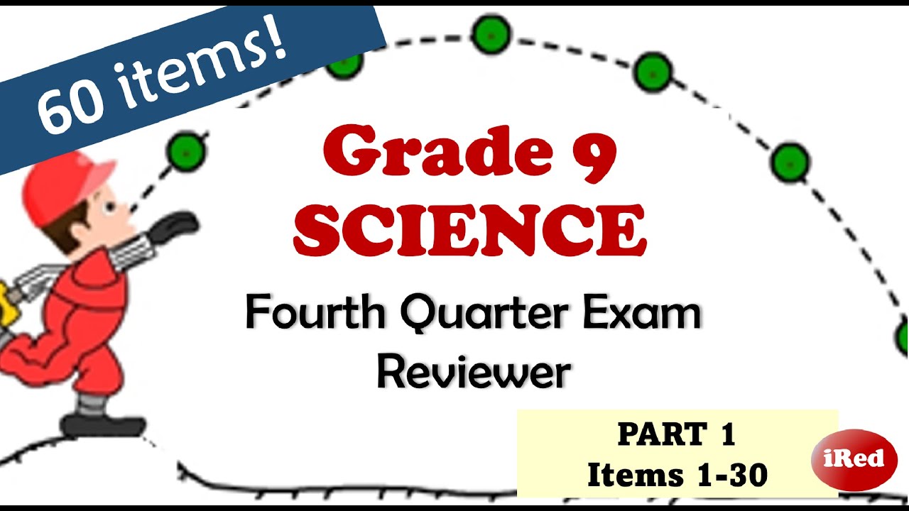 Grade 9 Science Fourth Quarter Exam Reviewer PART 1 - YouTube