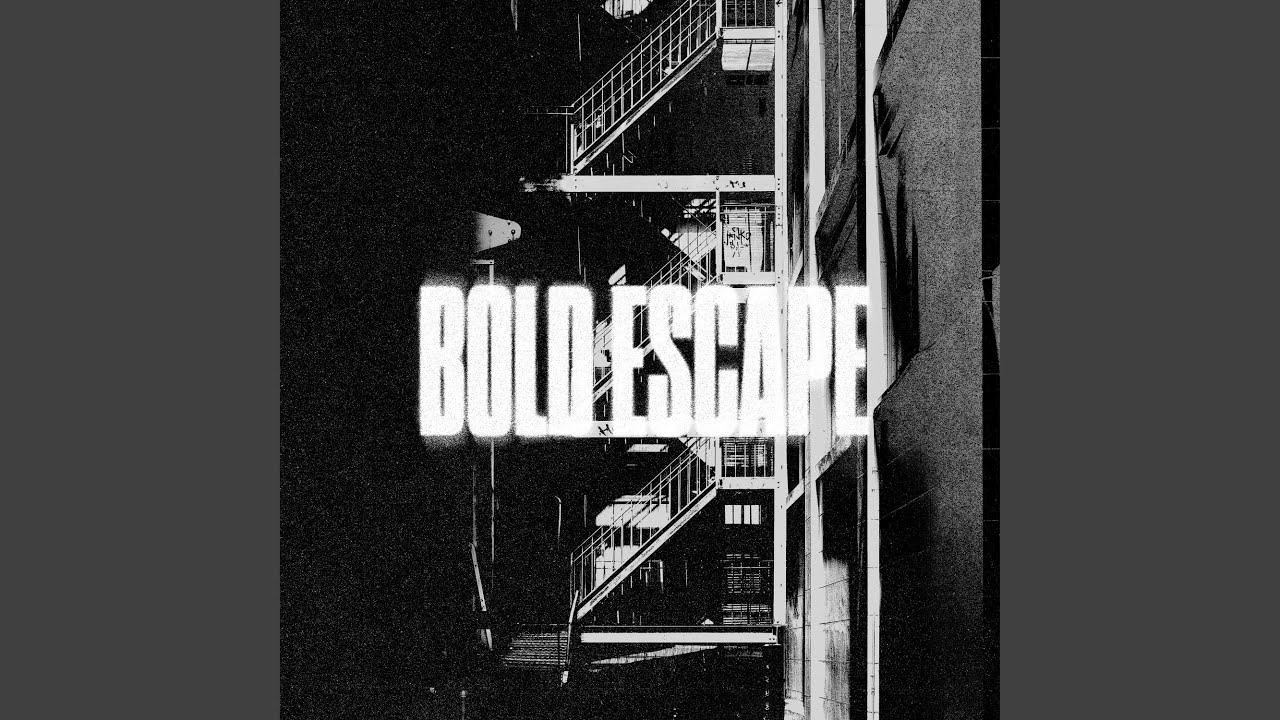 Bold Escape - YouTube