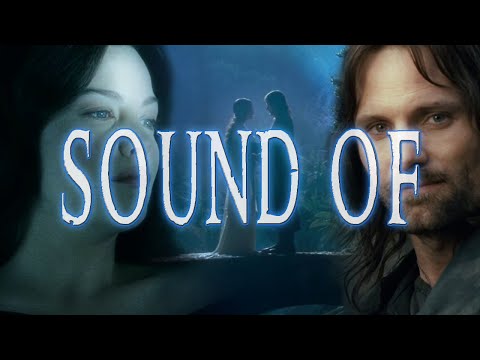 Lord of the Rings - Sound of Aragorn and Arwen