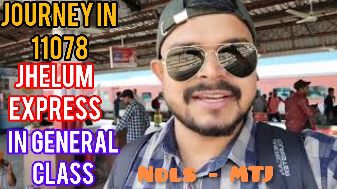 Journey in 11078 Jhelum Express | General Class Journey - YouTube
