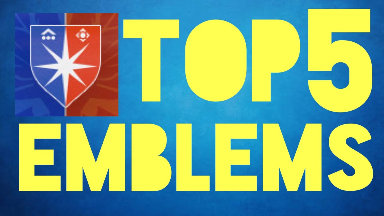 Destiny 2 | TOP 5 BEST EMBLEMS IN THE GAME!!!! - YouTube
