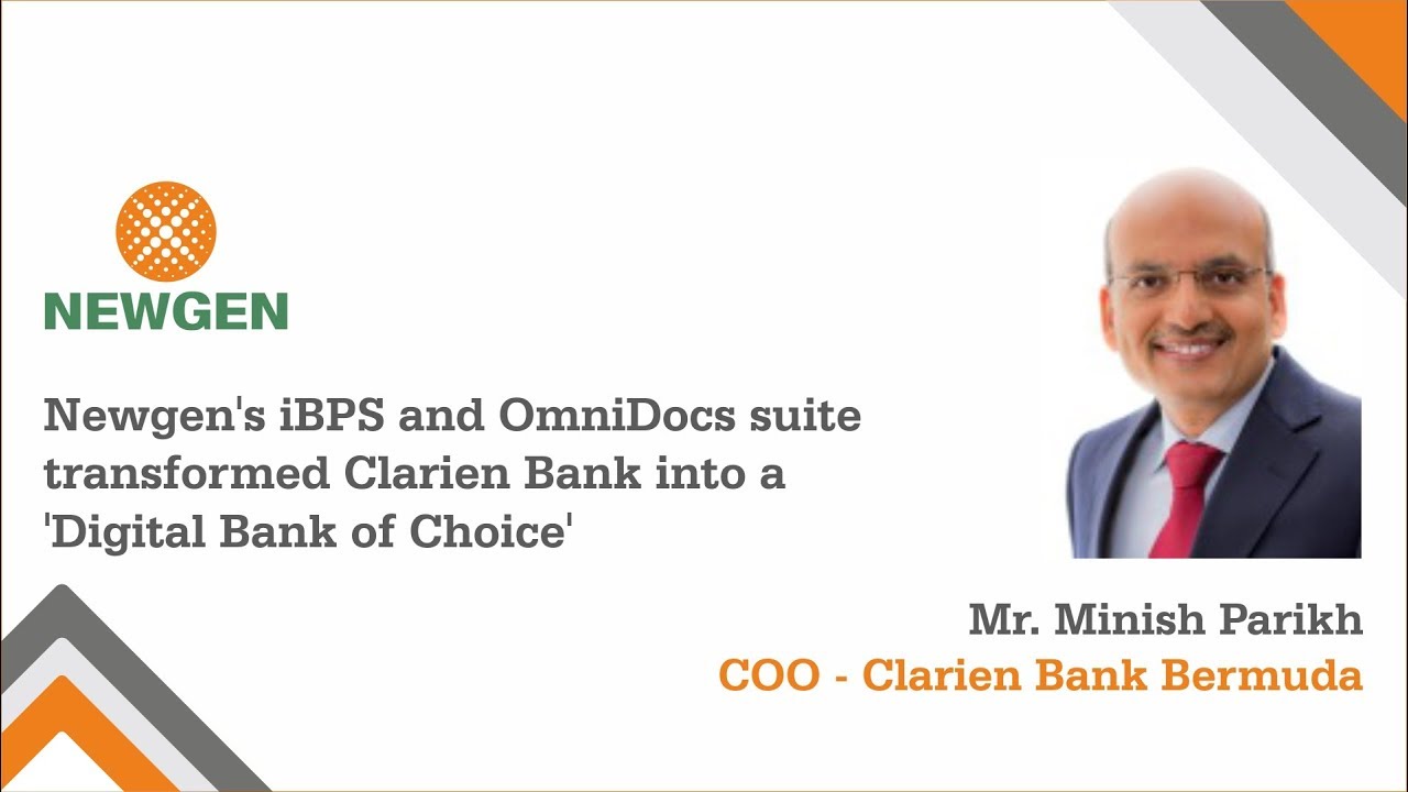 Newgen's iBPS and OmniDocs suite transformed Clarien Bank into a ...