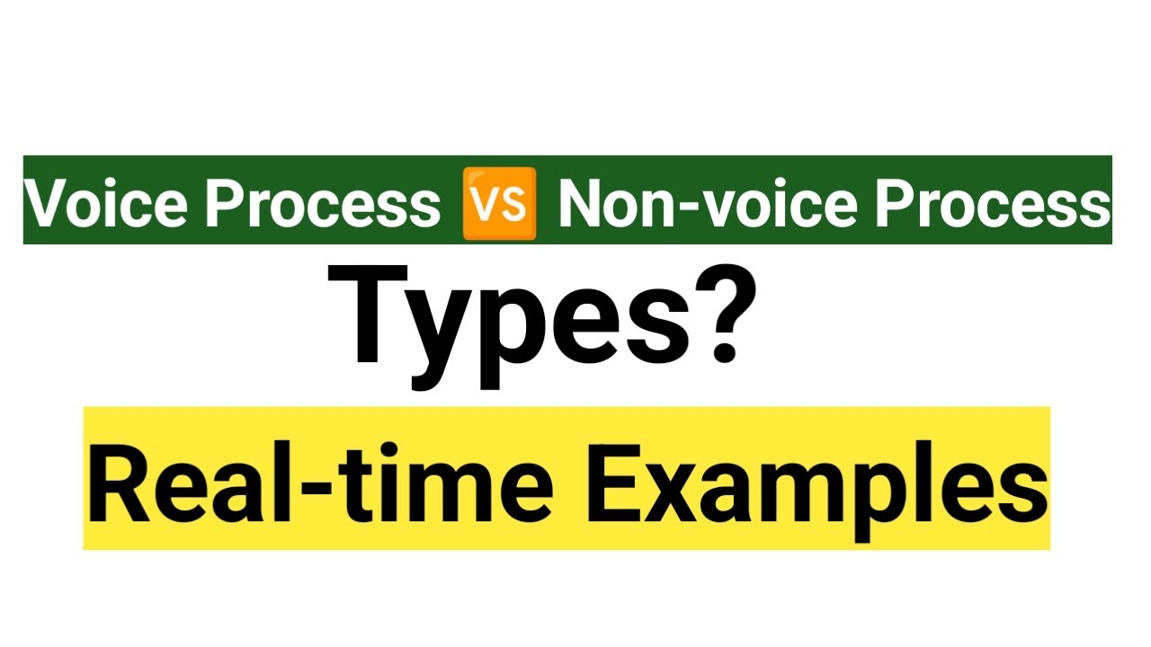 Voice Process 🆚 Non-voice Process - YouTube