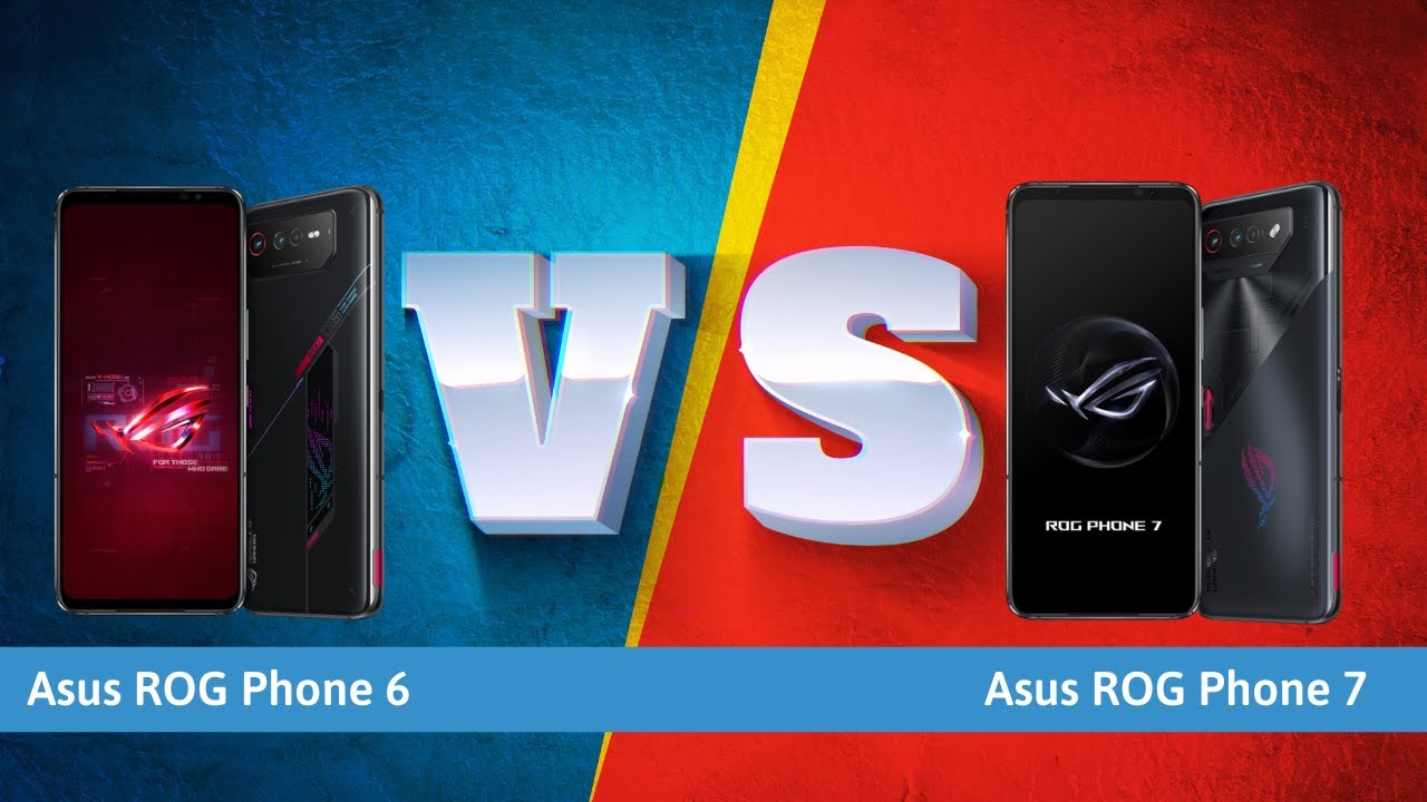 Asus ROG Phone 6 Vs Asus ROG Phone 7 - YouTube