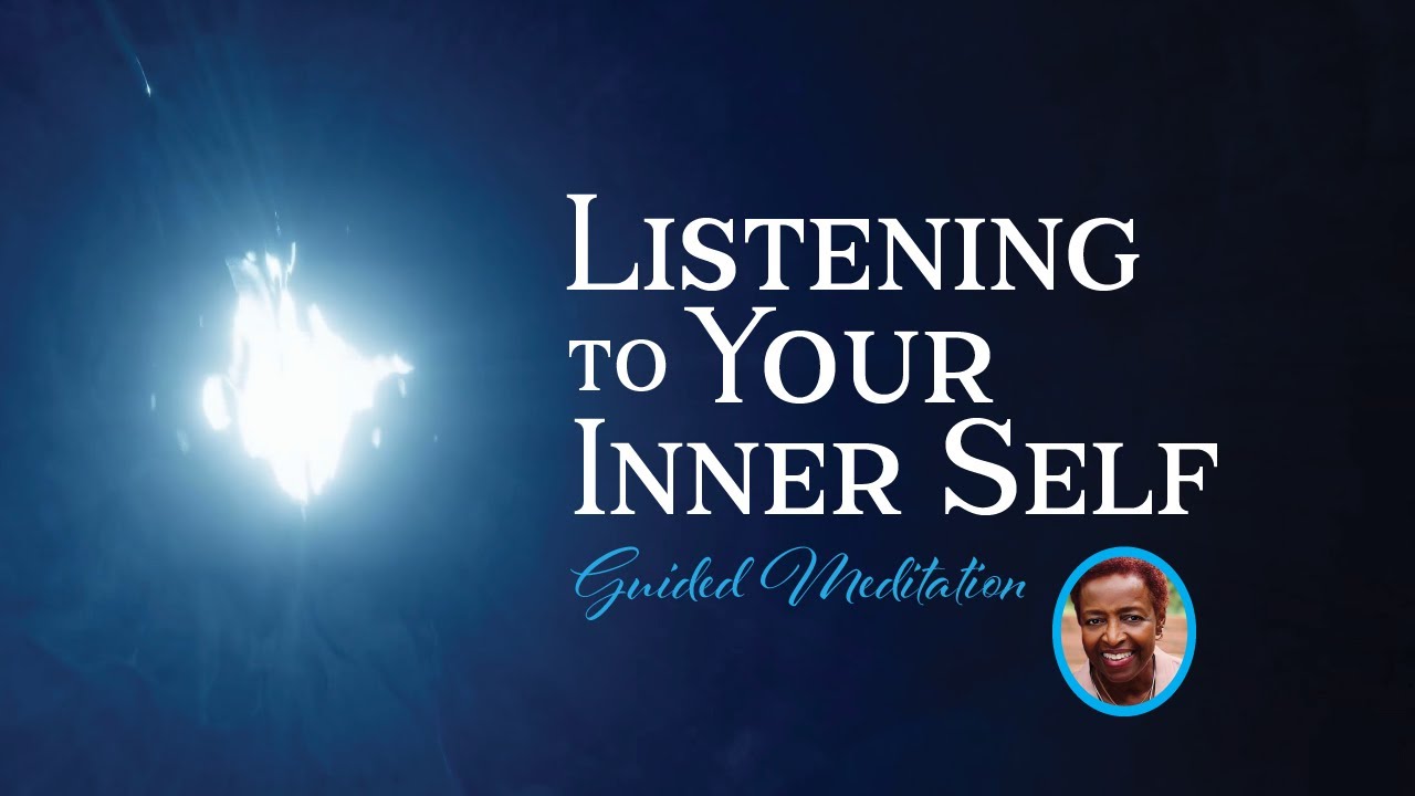Listening To Your Inner Self Guided Meditation - YouTube