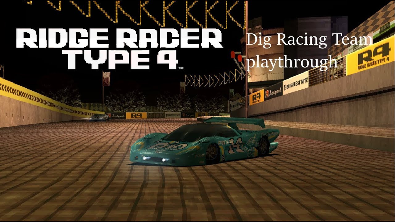 Ridge Racer Type 4 - Dig Racing Team playthrough - YouTube