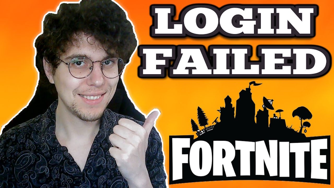 How To Fix Fortnite Login Failed - Unable To Login To Fortnite Servers ...