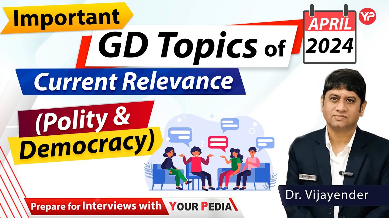 Important GD Topics of Current Relevance | Polity & Democracy | GD & PI ...