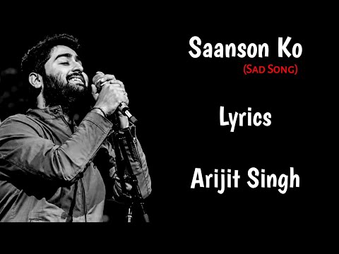 Saanson Ko (Lyrics) | Arijit Singh | Zid | Lyrizone