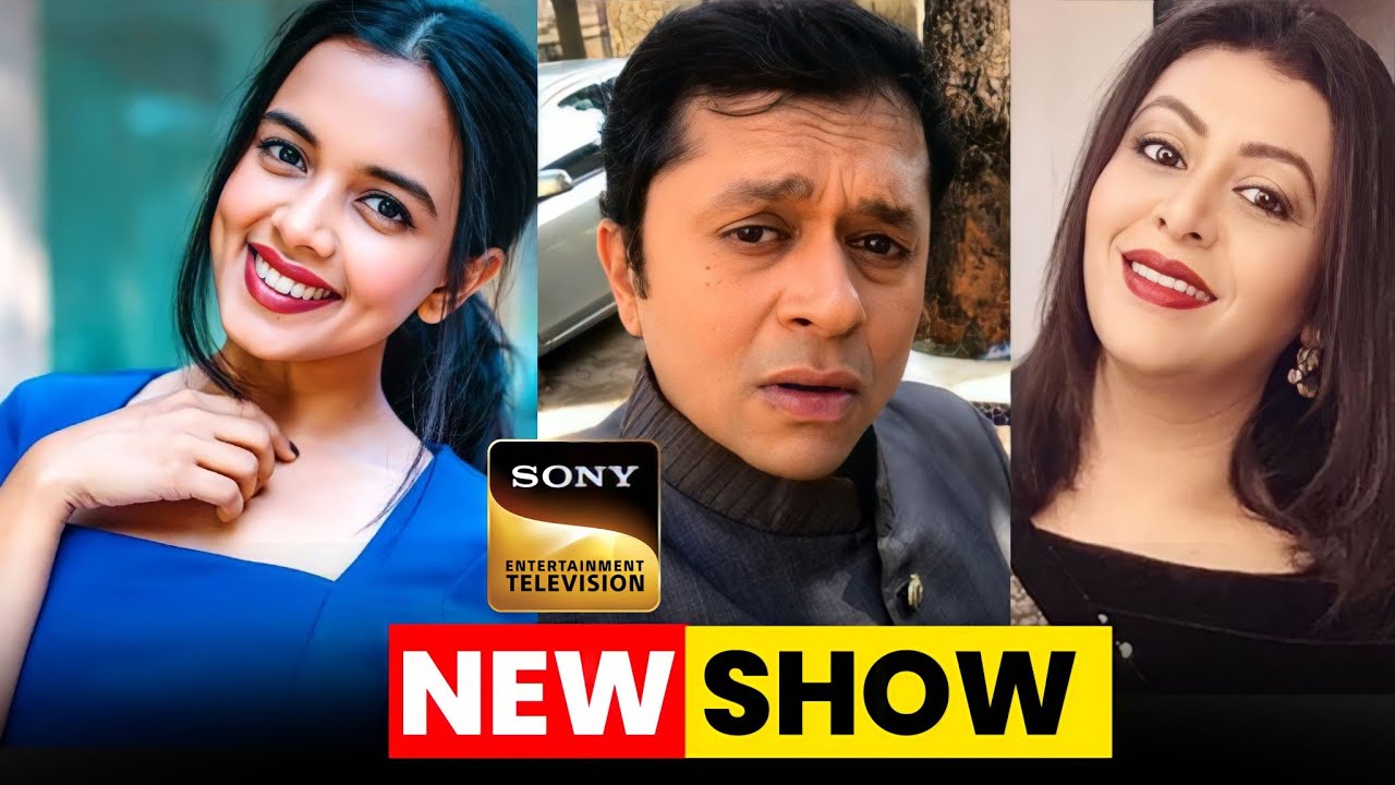 Sony Tv NEW SHOW: Full details| Megha Roy | Kashish duggal | Sanjivv ...