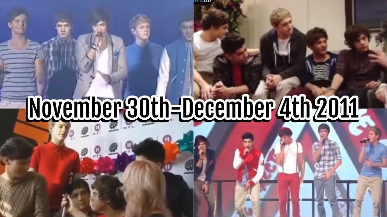 One Direction Timeline November 30th-December 4th 2011 - YouTube