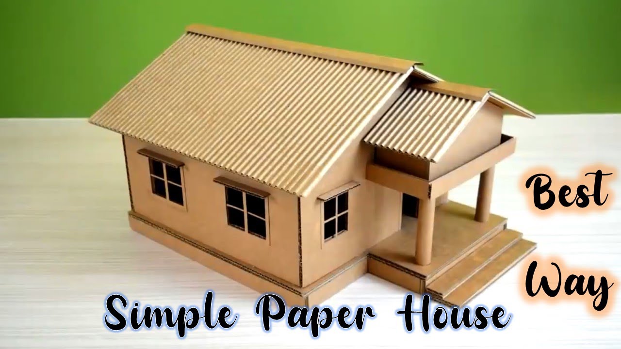 Paper House Very Simple | How to Make a House Out of Cardboard or Paper ...