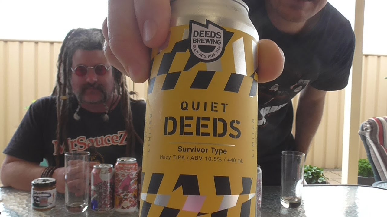 Quiet Deeds - Survivor Type - Hazy Triple IPA - Deeds Brewing - Beer O ...