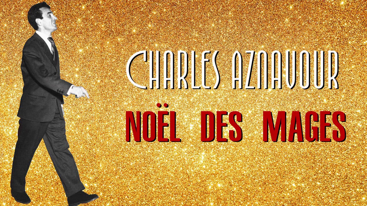 Charles Aznavour - Noël des mages (Audio Officiel) - YouTube