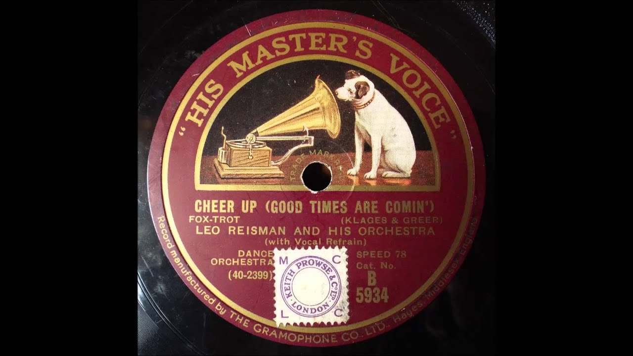 Cheer up (Good times are Comin') Leo Reisman and his Orch - YouTube