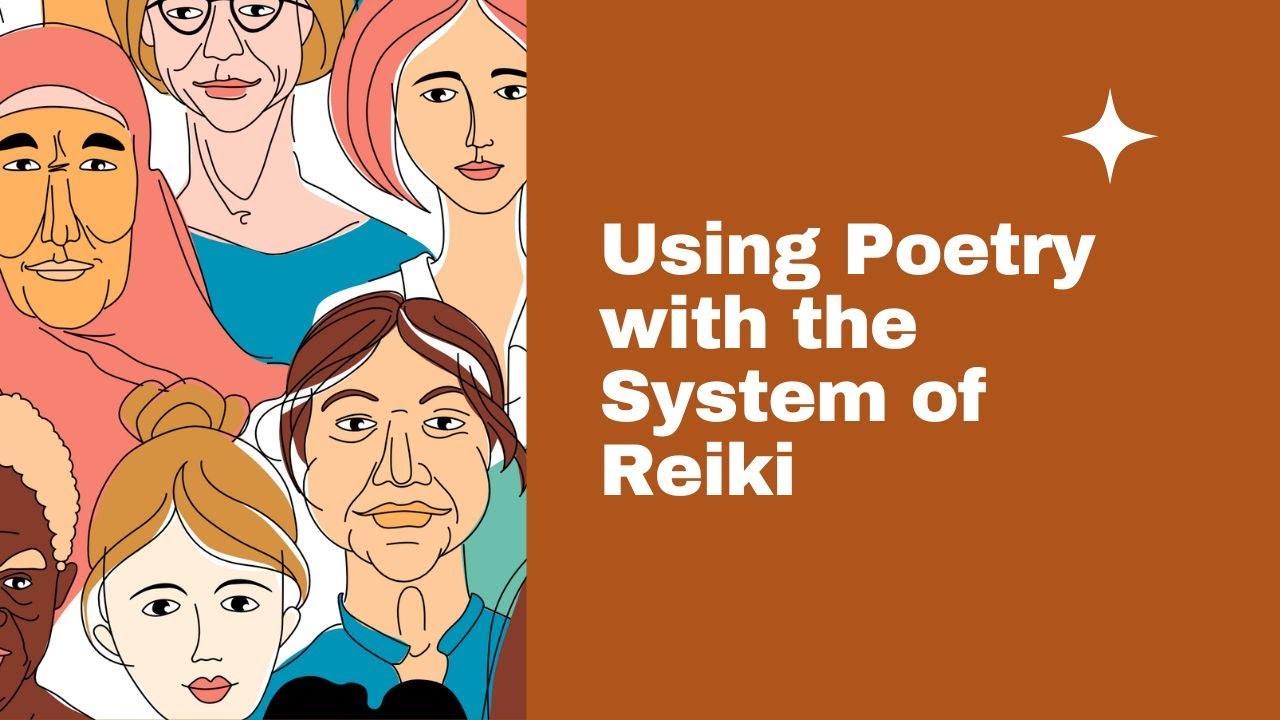 Using Poetry with the System of Reiki - YouTube