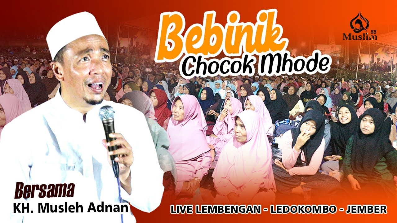 Bebinik choco' Modhe || KH. Musleh Adnan 2023 terbaru - YouTube