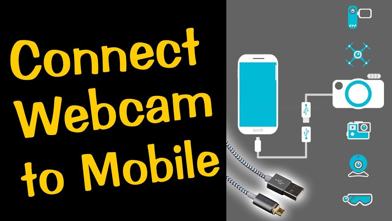 How To Use Web Camera or USB Camera In Android Phone - YouTube