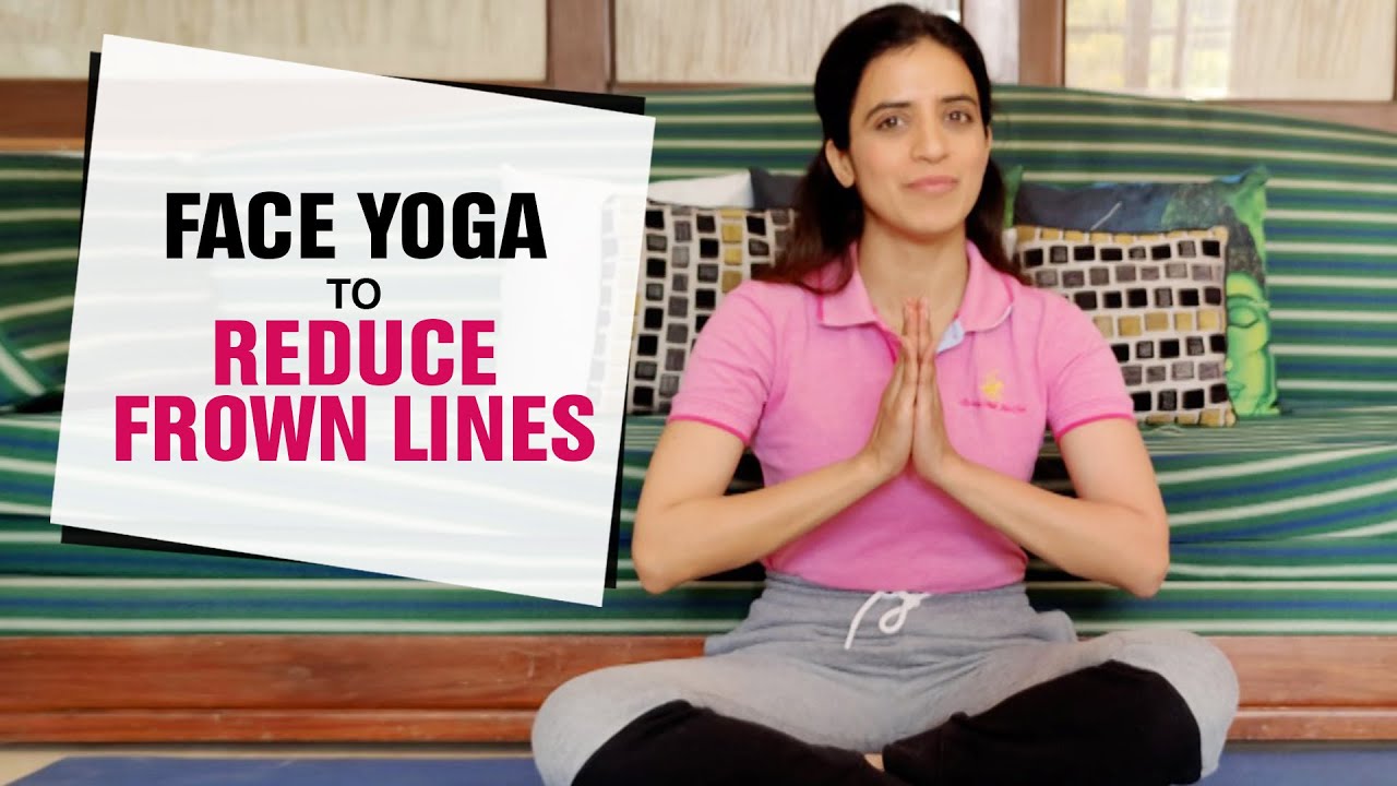 How To Get Rid Of Frown Lines Naturally | Fit Tak - YouTube