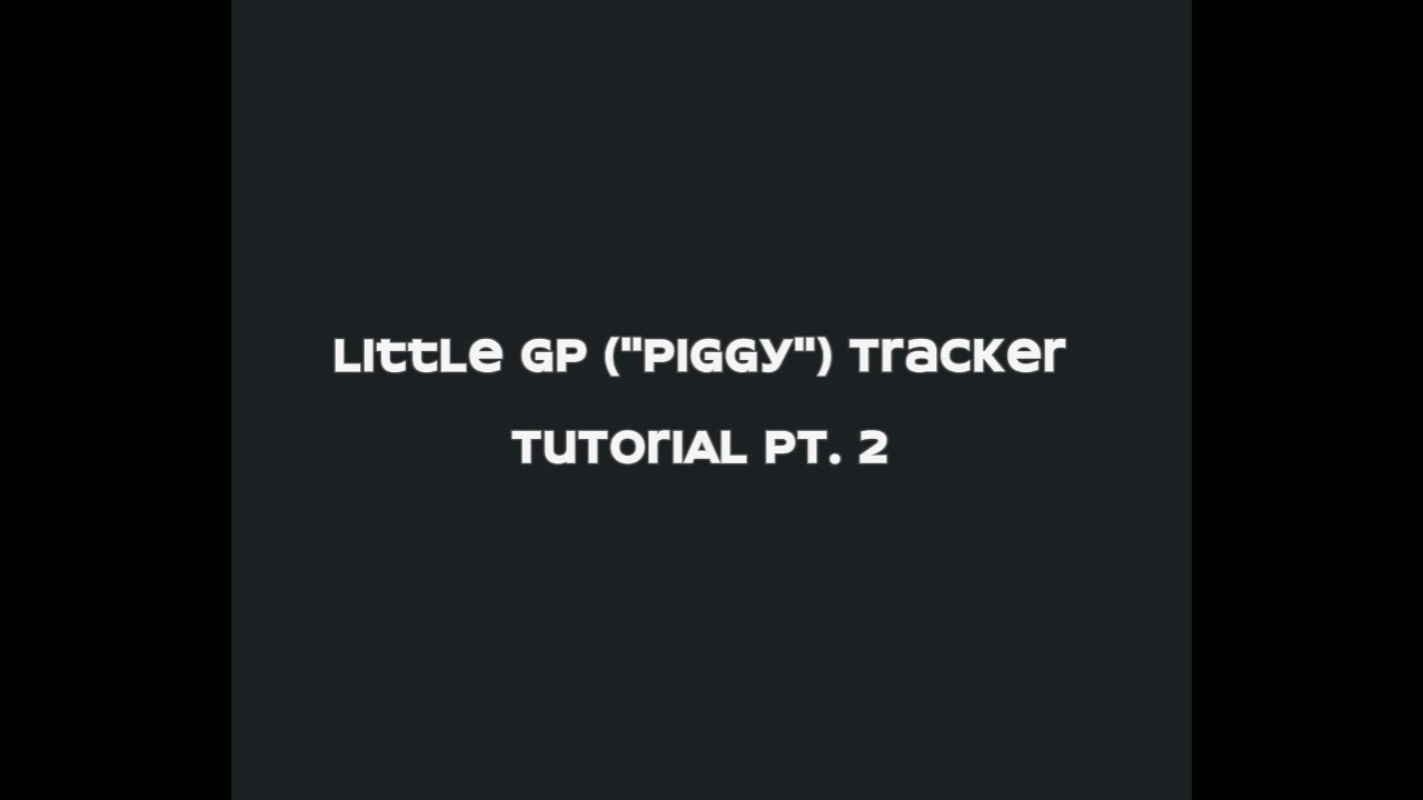 Little GP ("Piggy") Tracker Tutorial Pt. 2 - Song Setup - YouTube
