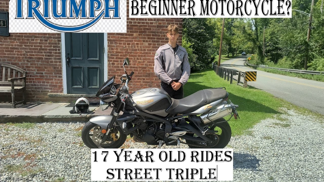 Triumph Street Triple as a beginner motorcycle? My 17 year olds review ...