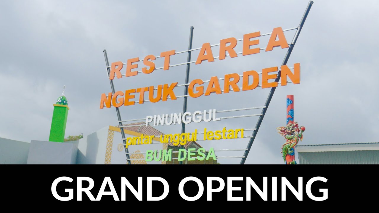 Grand Opening Rest Area Ngetuk Jepara (4K) - YouTube