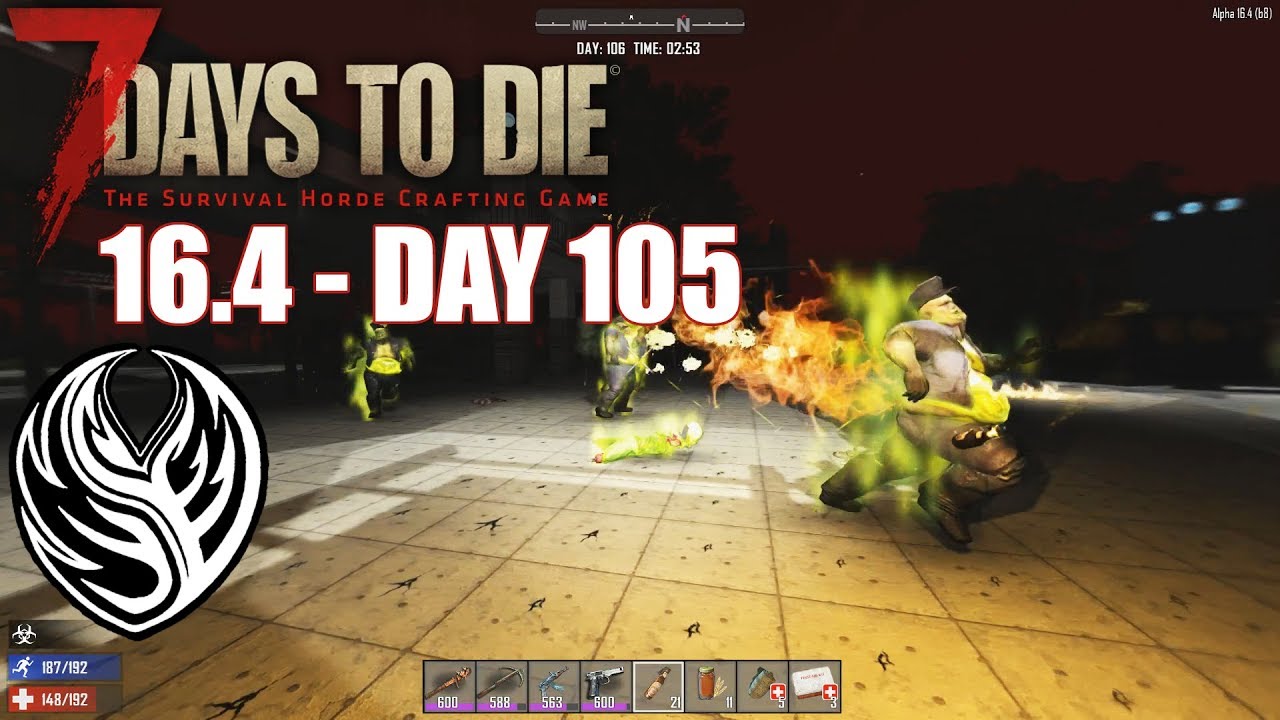 7DTD Alpha 16.4 | Day 105 - Horde Night - YouTube