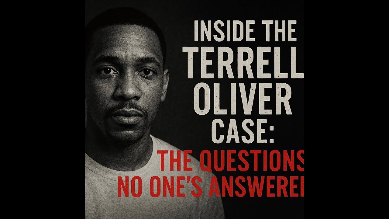 Inside the Terrell Oliver Case: The Questions No One’s Answered - YouTube