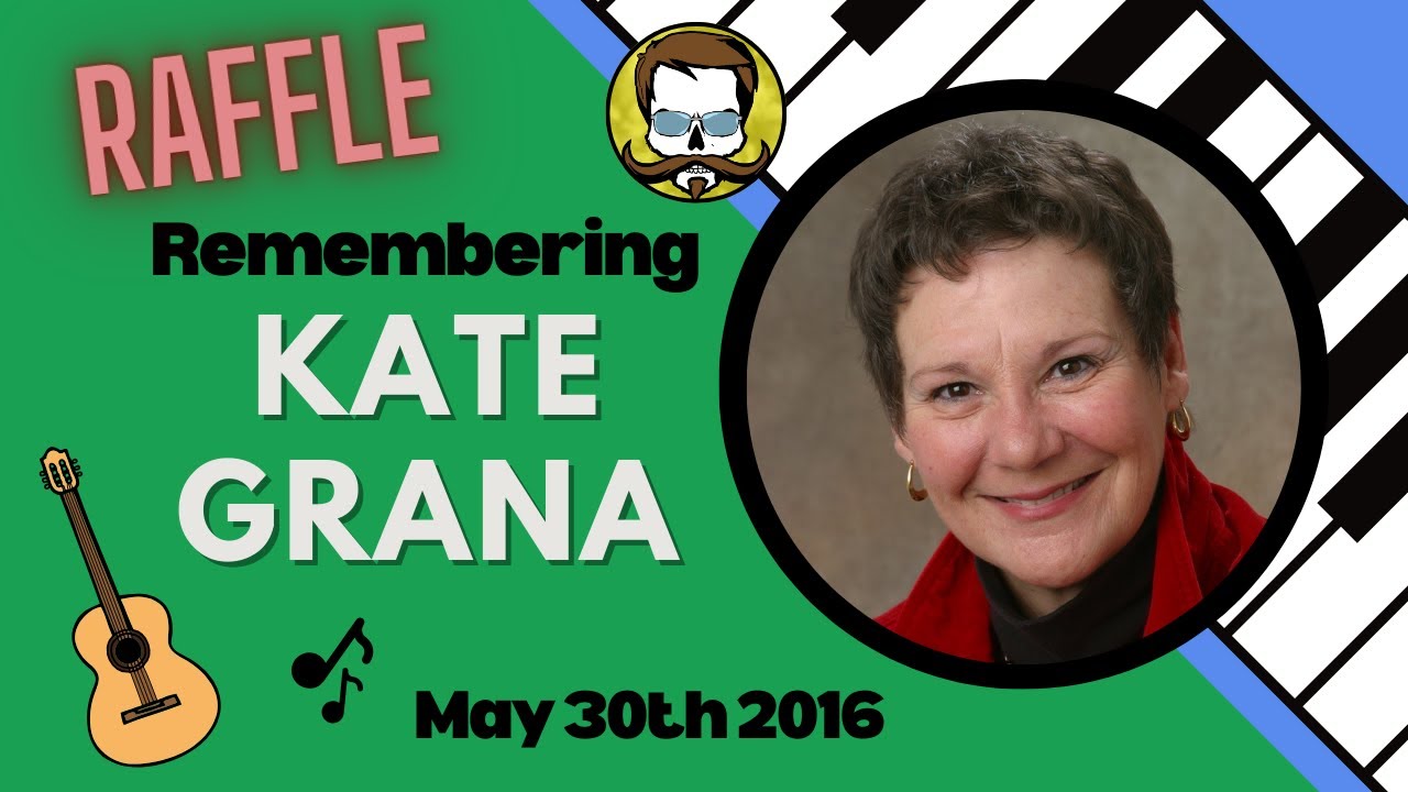 RAFFLE! Remembering Kate Grana - YouTube