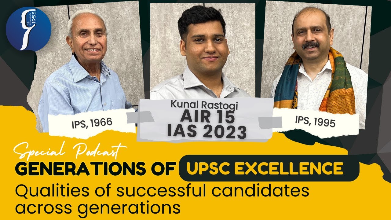 Cracking UPSC: Lessons Across Generations | Kunal Rastogi, AIR 15,IPS ...