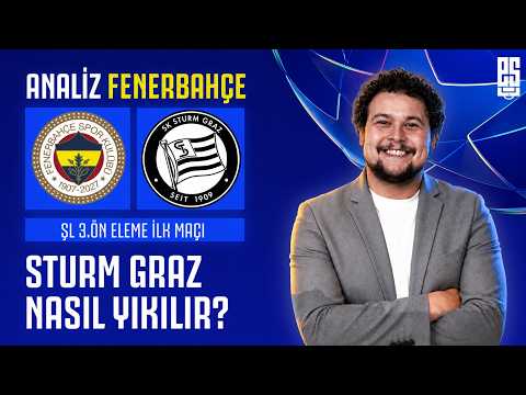 STURM GRAZ'IN ŞİFRESİ ÇÖZÜLDÜ! 🚨 Taktik Analiz Fenerbahçe | Turun Kilit Oyuncuları & Zayıf Noktalar